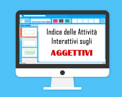 Attività e giochi interattivi sugli aggettivi - Materiale didattico di ...