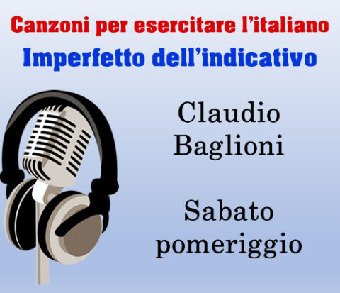 Canzone con esercizio sull'imperfetto dell'indicativo - Materiale didattico