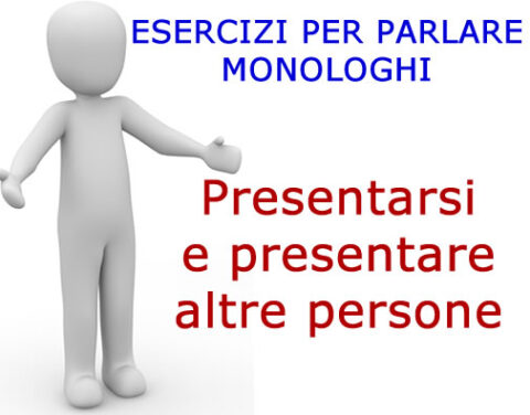 Presentarsi e presentare altre persone - Attività per parlare