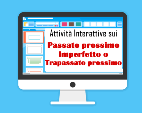 Esercizi sul passato prossimo, imperfetto o trapassato prossimo