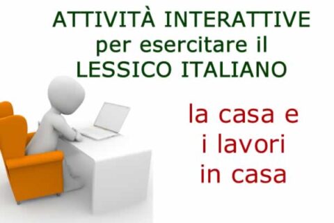 Esercizi sul lessico: la casa - esercizi interattivi sul lessico italiano