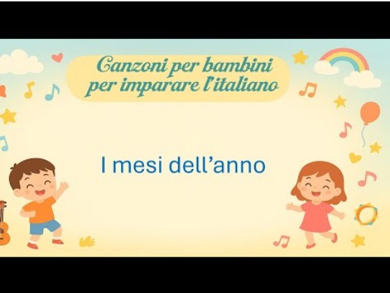 I Mesi dell'Anno in Italiano: Canzone per Bambini per Imparare
